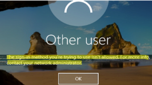 The Sign-in Method Isn't Allowed to Logon Windows | Windows OS Hub